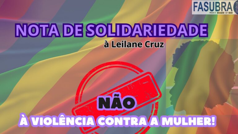 NOTA DE SOLIDARIEDADE : Fasubra Sindical NOTA DE SOLIDARIEDADE : Fasubra Sindical